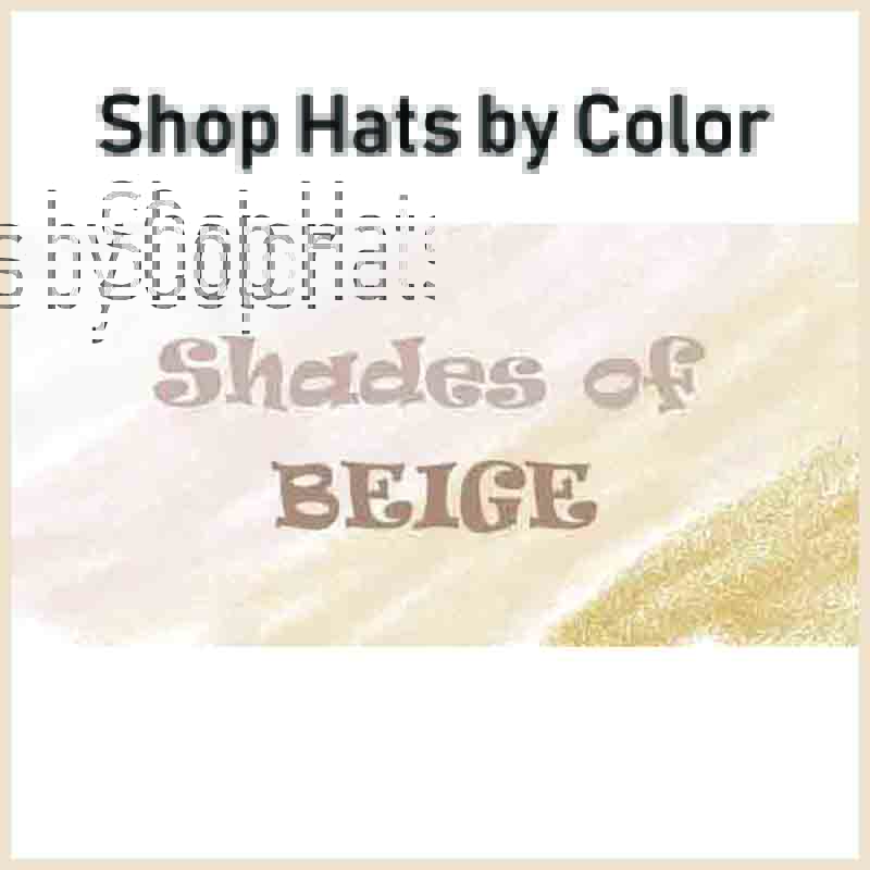 Shades of Beige - Hats in Neutral Colors, Natural, Tan, Khaki, Beige ...